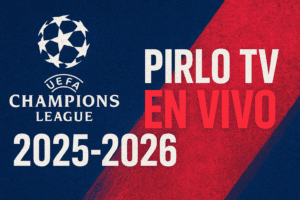 Champions League 2025-2026 En vivo y Directo - PIRLO TV