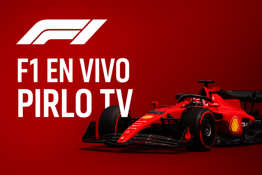 VER FORMULA 1 EN VIVO - F1 DIRECTO - PIRLO TV